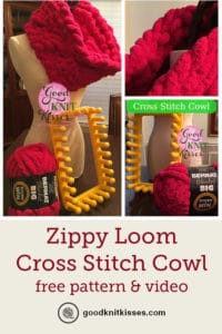 Cross Stitch Cowl Zippy Loom Knit - GoodKnit Kisses