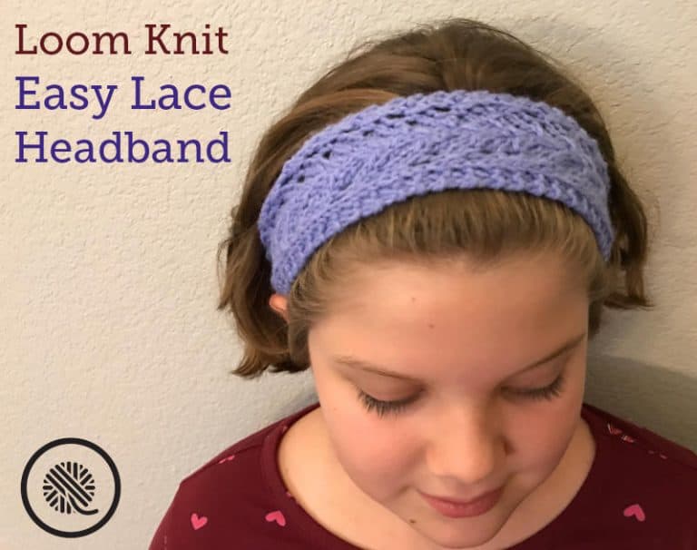 Loom Knit Easy Lace Headband Pattern and How To Tutorial Video