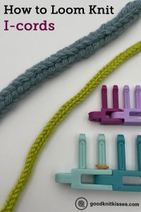 3 Easy Ways to Make I-cords - GoodKnit Kisses