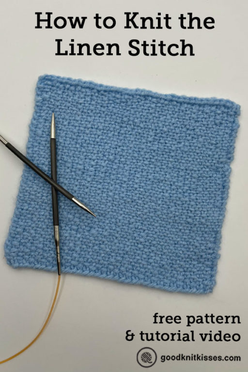 How to Needle Knit the Linen Stitch - GoodKnit Kisses