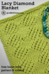 Cozy Loom Knit Lacy Diamond Blanket Pattern - GoodKnit Kisses