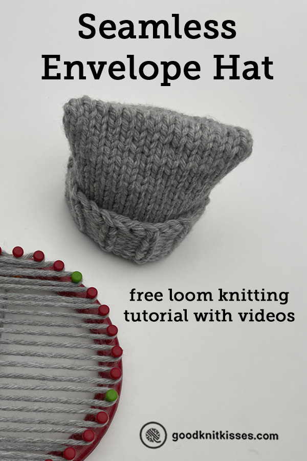 How to Loom Knit an Envelope Hat with NO Seaming! - GoodKnit Kisses