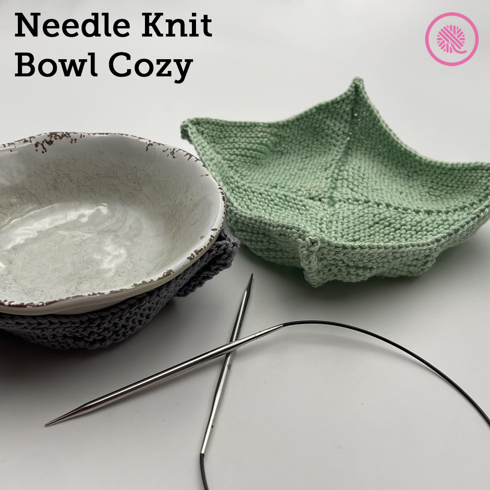 How to Make a Needle Knit Bowl Cozy - GoodKnit Kisses
