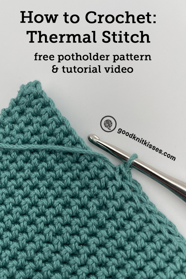 How to Crochet the Thermal Stitch with Free Potholder Pattern ...