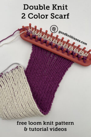 Double Loom Knit 2 Color Stockinette - GoodKnit Kisses